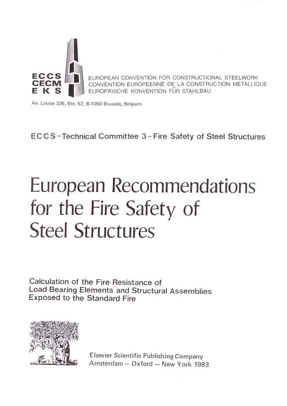 European Recommendations for the fire safety of steel structures