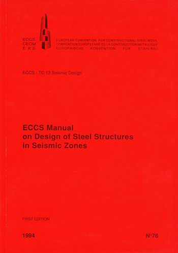 ECCS Manual on Design of Steel Structures in Seismic Zones